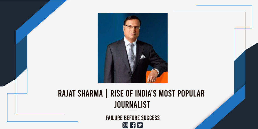 Rajat Sharma | Rise of India's most popular journalist - FBS