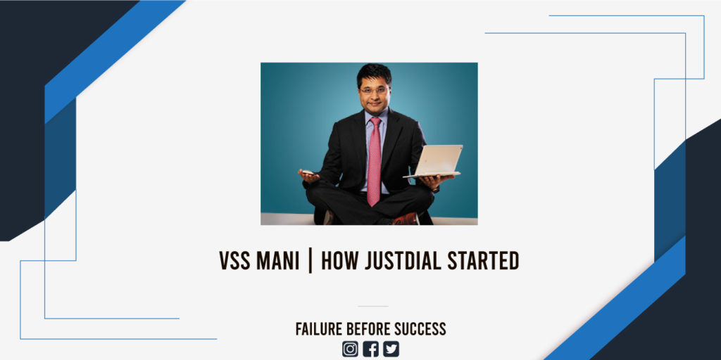 VSS Mani | How JustDial started